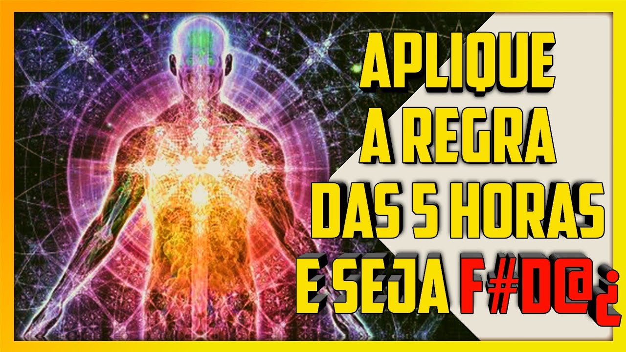 COMO APLICAR A REGRA DAS 5 HORAS - YouTube