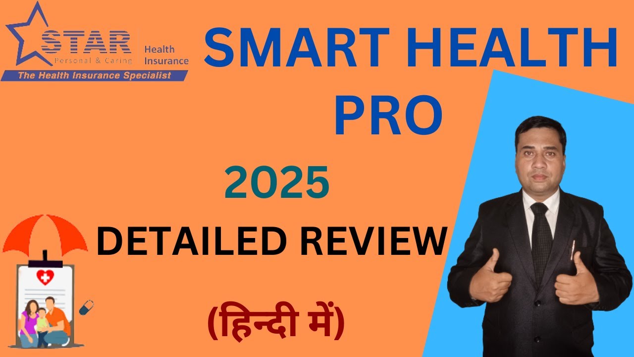 Star Health SMART HEALTH PRO Detailed Review In Hindi || Star health ...