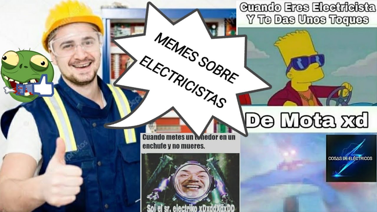 Los mejores #MEMES de electricistas ⚡ #MrMOMOS | #DHENMAU - YouTube