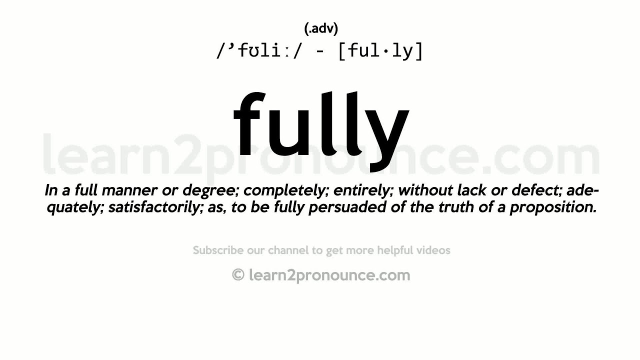 Pronunciation of Fully | Definition of Fully - YouTube