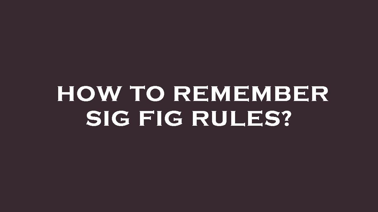 How to remember sig fig rules? - YouTube