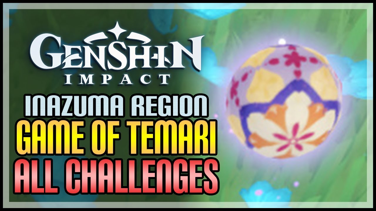Genshin Impact All Game of Temari Challenge Locations - YouTube