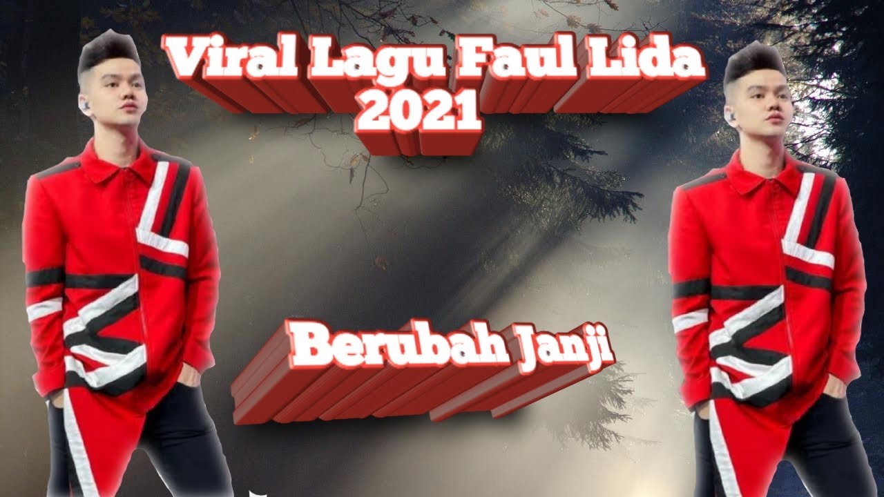 Viral Lagu Faul Lida 2021 Berubah Janji - YouTube