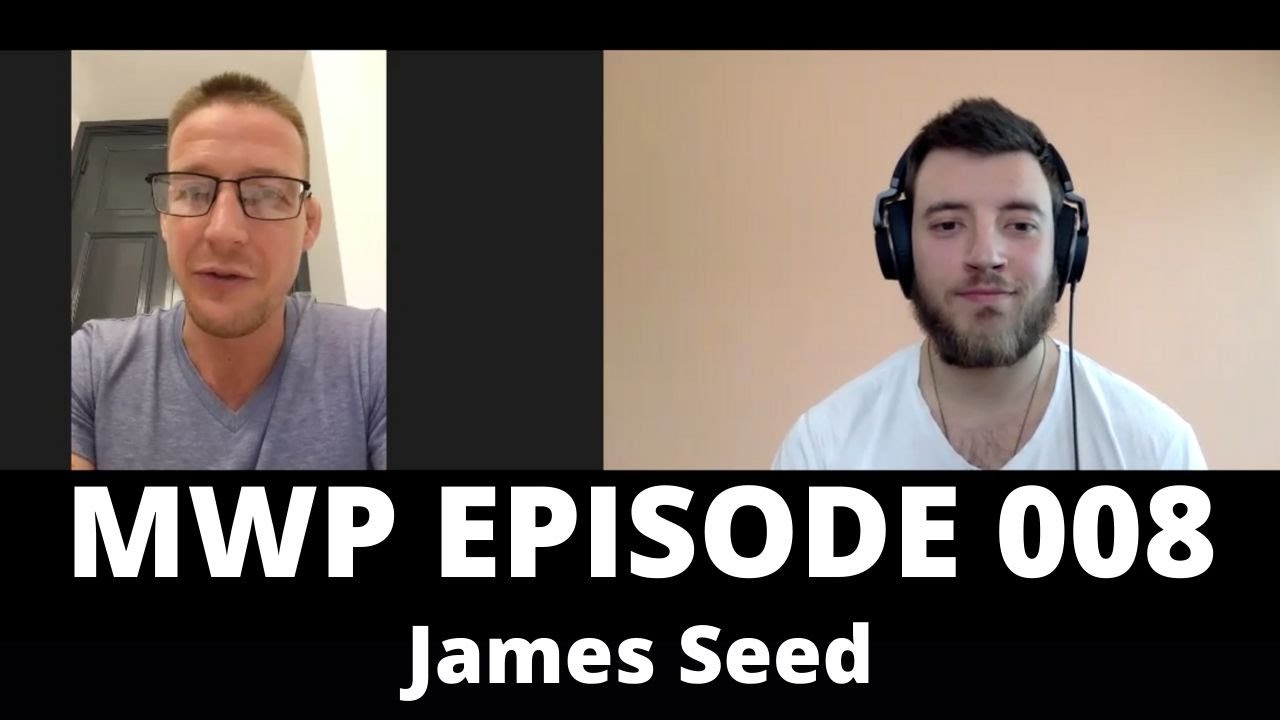 Man With Purpose 008 - James Seed On - YouTube