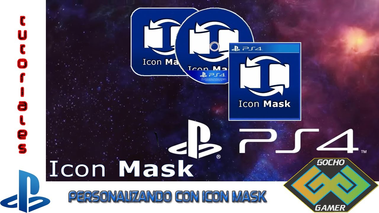 #Tutoriales Personalizando con el Icon Mask PS4 - #gochogamer - YouTube