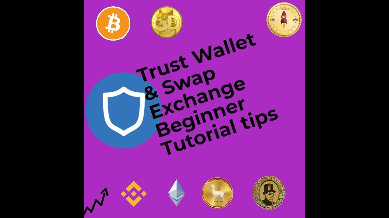 Trust Wallet & Swap Exchange BEGINNER'S Tips Tutorial - YouTube