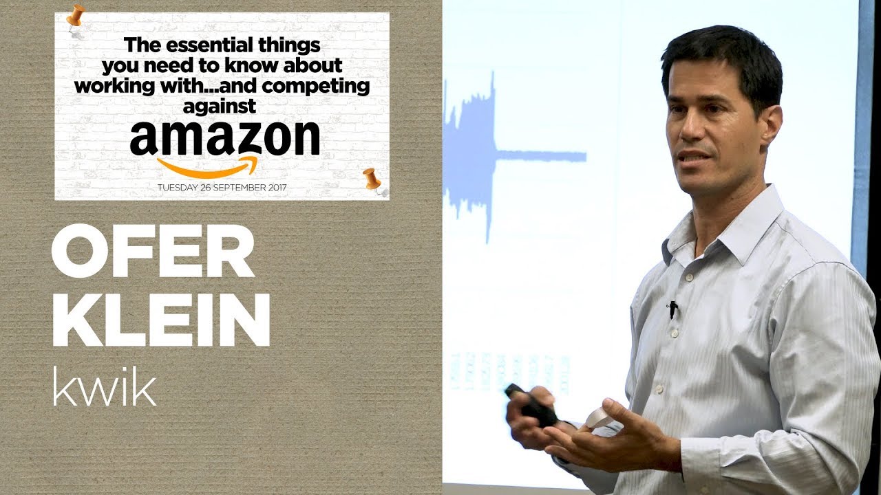 WPP Amazon Event 2017 | Ofer Klein, Co-Founder & CEO – Kwik - YouTube