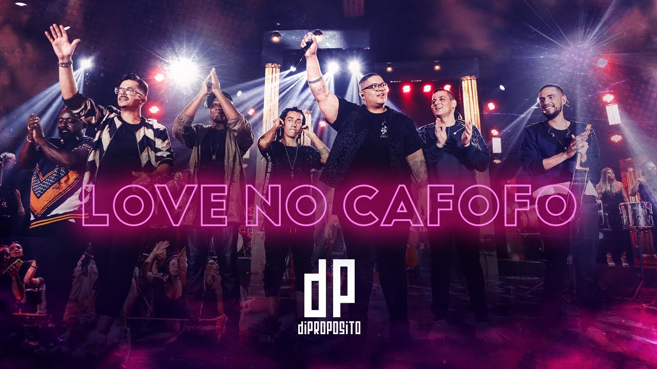 Di Propósito - Love no Cafofo (Clipe Oficial DVD) - YouTube Music