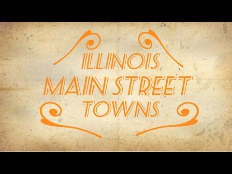 Illinois Main Street Towns - YouTube