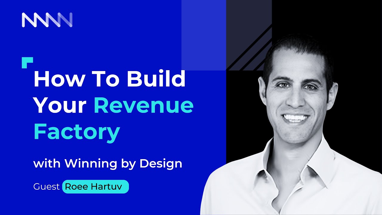 How To Build Your Revenue Factory (w/ Roee Hartuv, Head of Revenue ...