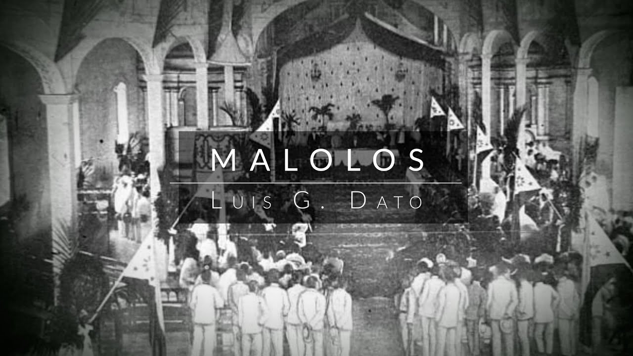 Malolos by Luis G. Dato - YouTube