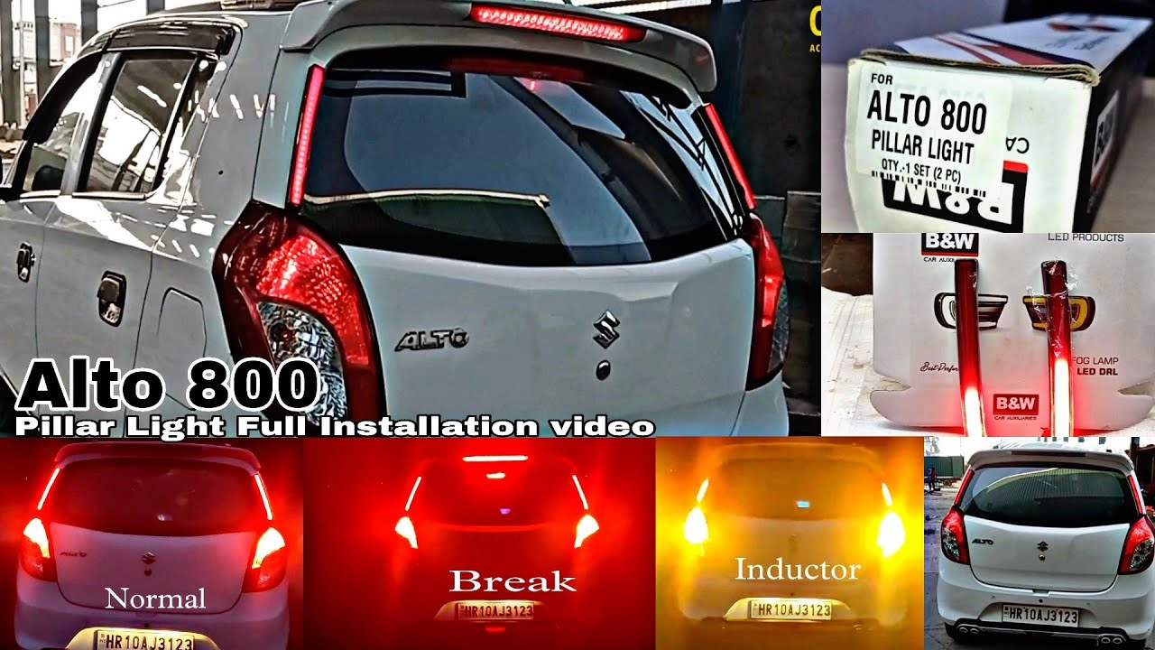 Alto 800 Pillar Light With Running Inductor || Car Accessories || Full ...