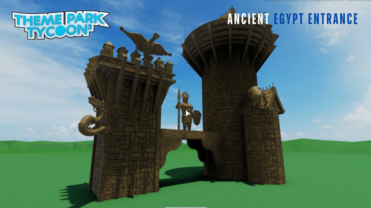 Ancient Egypt Entrance | Theme Park Tycoon 2 - Roblox - YouTube