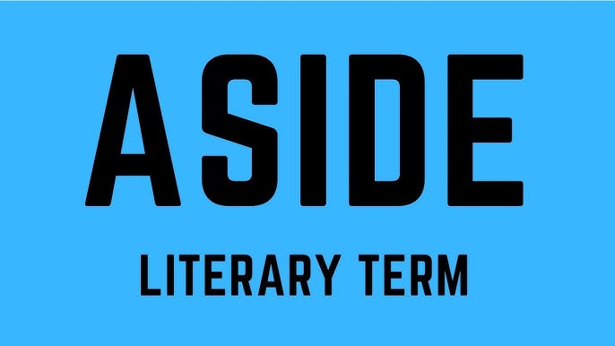 Aside Literary Term