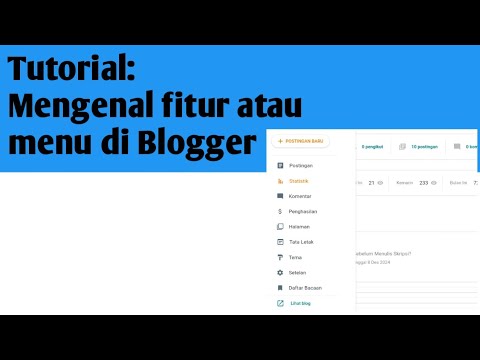 Mengenal fitur atau menu di Blogger #blogspot - YouTube