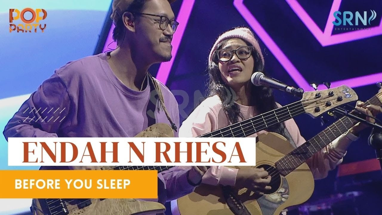 Endah N Rhesa - Before You Sleep (Official Live Music on Pop Party ...