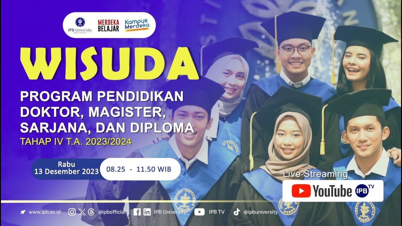 Wisuda IPB University Program Pendidikan Doktor, Magister, Sarjana ...