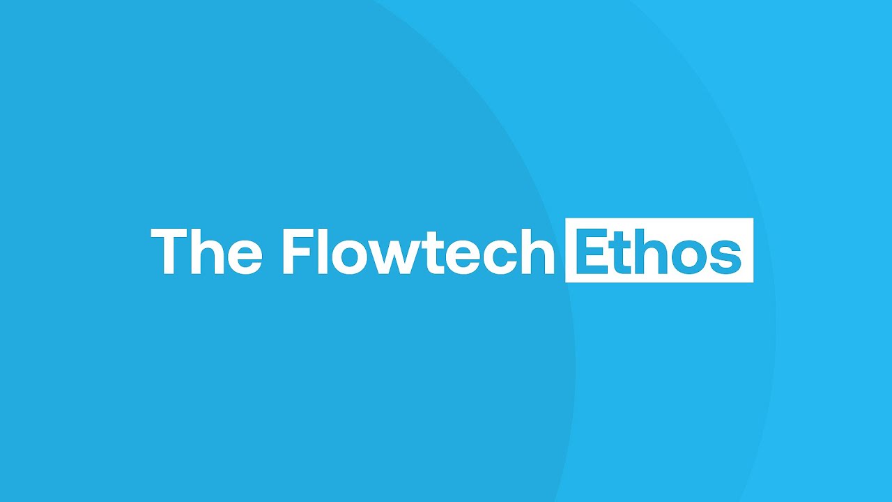 The Flowtech Ethos - YouTube