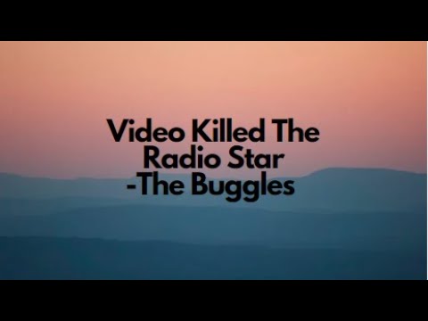 The Buggles - Video Killed The Radio Star (Lyric Video) - YouTube