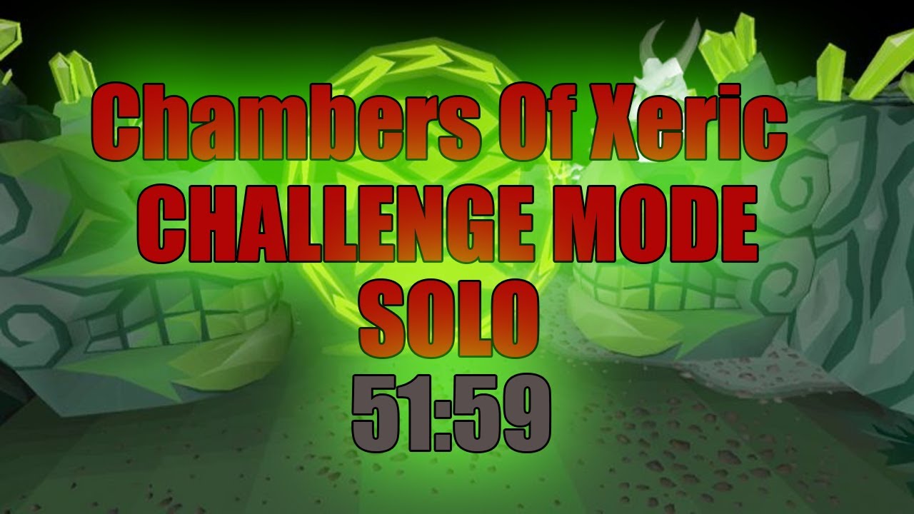 52 Minute Solo Challenge Mode Raid (OSRS) - YouTube