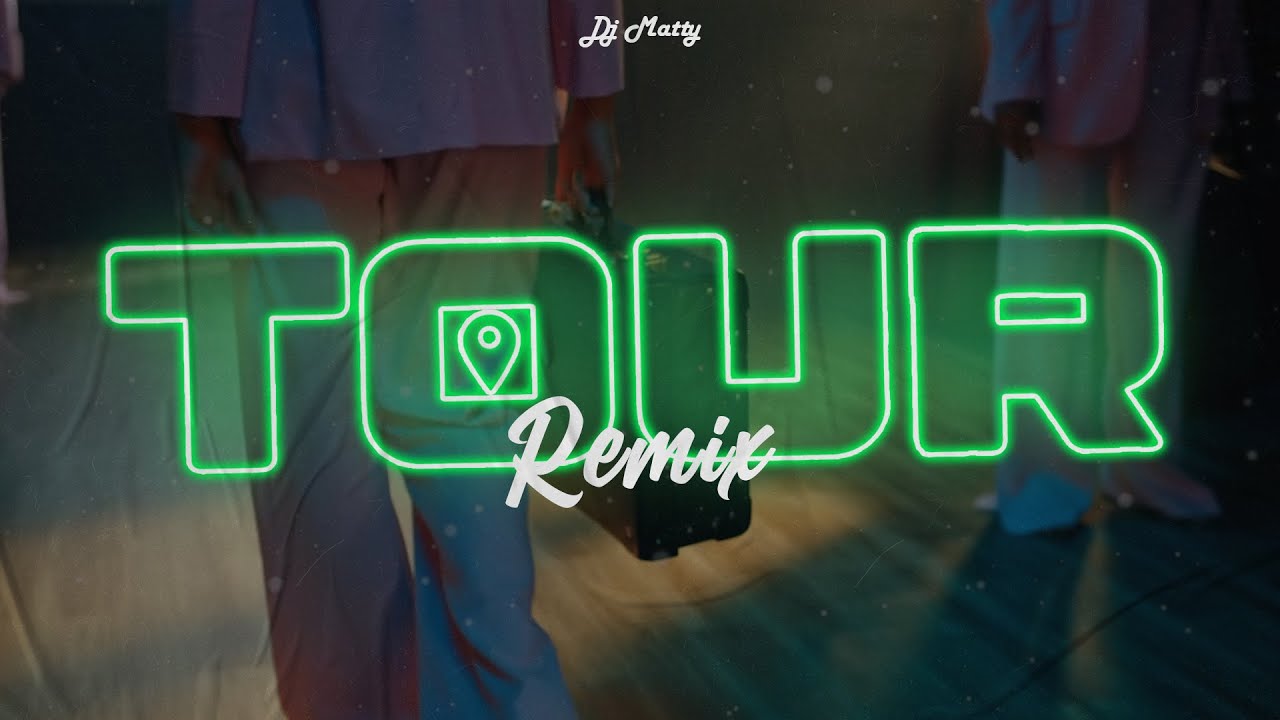 TOUR (Remix) - DJ Matty, @dalex, @JuhnTV, @eixtv - YouTube