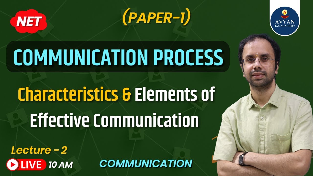 Communication process | Characteristics & Elements of Effective ...