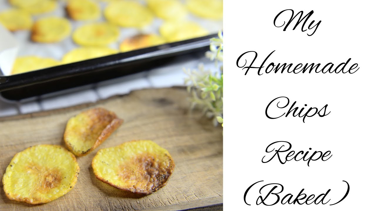 My Homemade Chips Recipe - Baked - YouTube