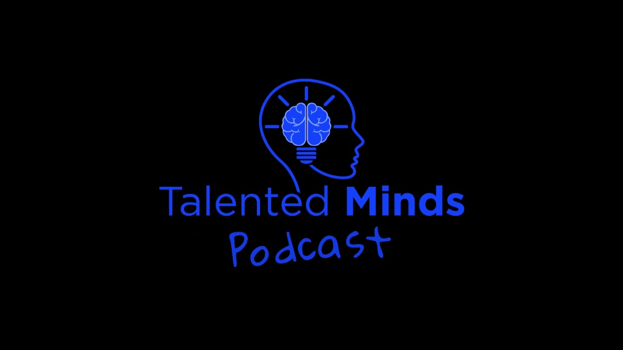 Talented Minds Podcast: Episode 9 - Technical Difficulties - YouTube