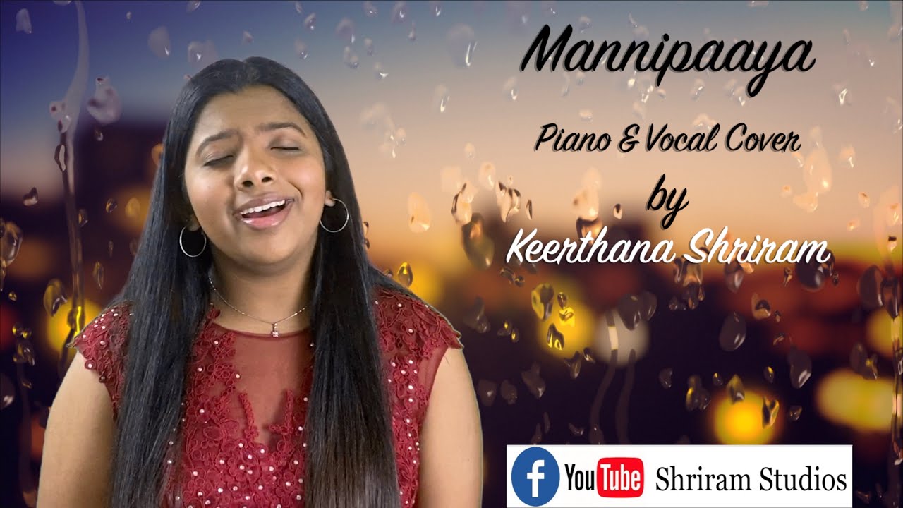 Mannipaaya | Vinnaithaandi Varuvaayaa | Cover by Keerthana Shriram ...