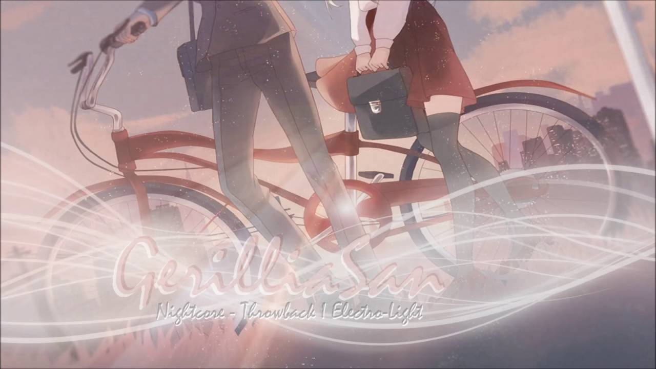 「Nightcore - Throwback」| Electro-Light [NCS Release] - YouTube