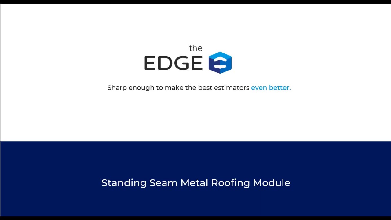 Estimating Edge | Standing Seam Demo for The EDGE Estimator - YouTube