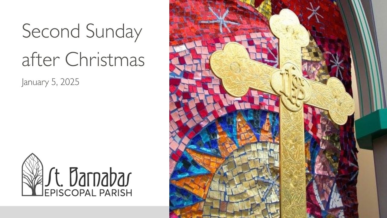 Second Sunday after Christmas | 1/5/2024 | St. Barnabas Episcopal ...
