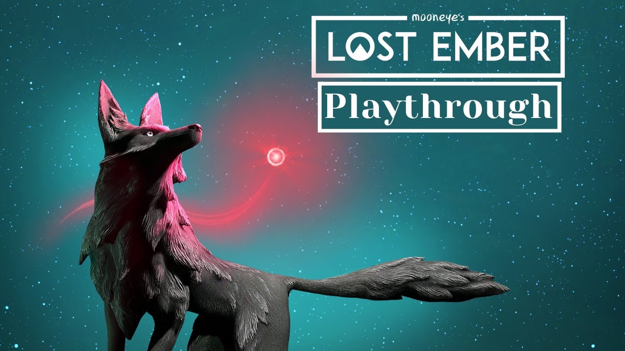 Lost Ember - Playthrough - Part 5: Wolves - YouTube