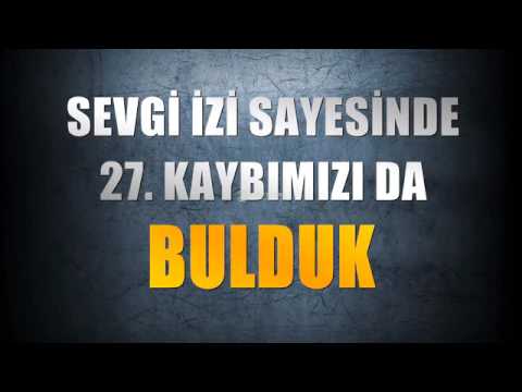 Sevgi İzi bir kaybı daha buldu