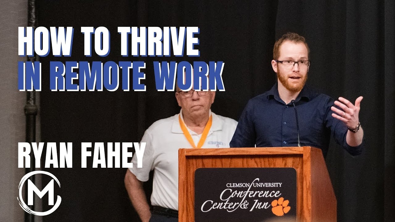 096 Ryan Fahey | How to Thrive in Remote Work - YouTube