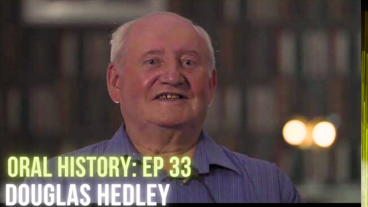 Oral History: Ep 33. Douglas Hedley talks about his life in Alnwick ...