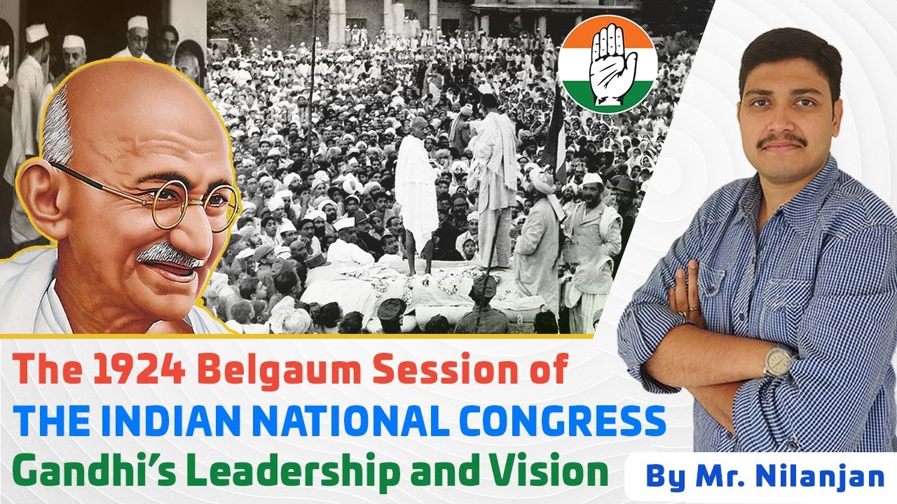 The 1924 Belgaum Session: Gandhi’s Vision for a Unified India - YouTube