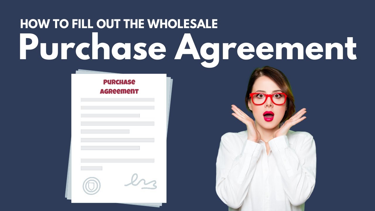 How To Fill Out A Wholesale Purchase Contract - YouTube