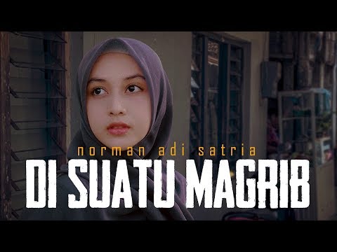DI SUATU MAGRIB | Puisi Norman Adi Satria