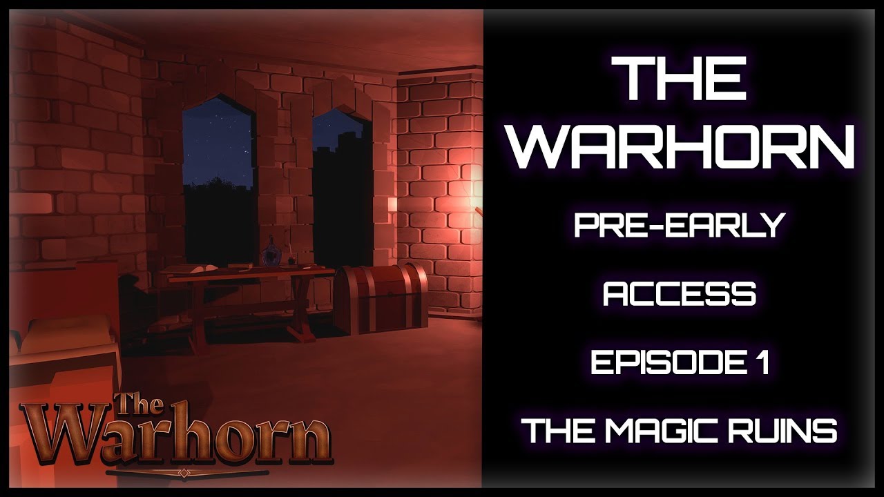 📯The Warhorn Sandbox Medieval RPG Episode 1 - The Magic Ruins (Pre ...