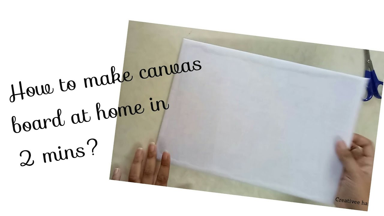 Homemade Canvas How To Make Canvas At Home Handmade Canvas At Home YouTube homemade-canvas-how-to-make-canvas-at-home-handmade-canvas-at-home-youtube