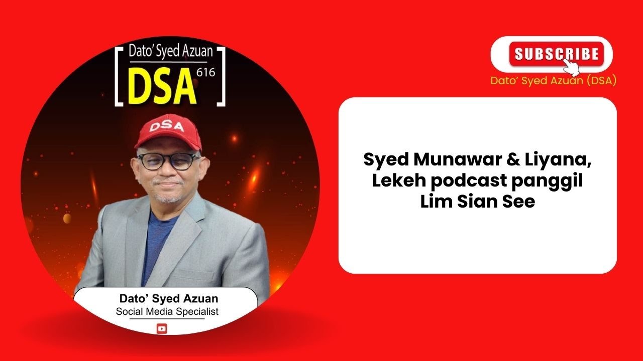 Syed Munawar & Liyana ,Lekeh podcast panggil Lim Sian See - YouTube