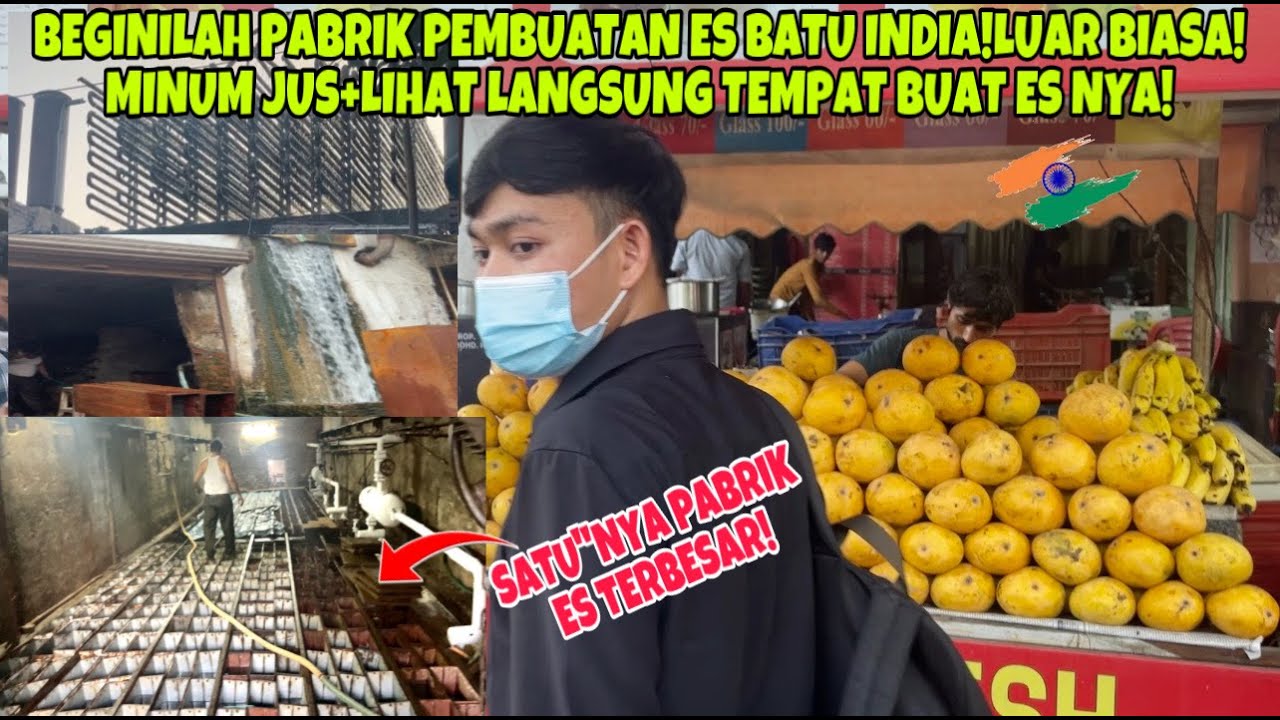 Beginilah Pabrik Es Batu Di India Semua Udah Berkarat Minum Jus Lihat