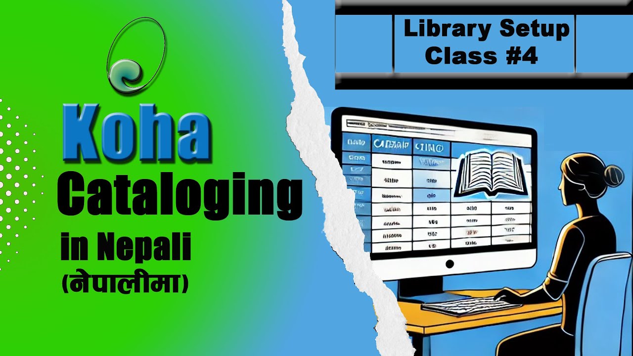 Koha Cataloging Tutorial in Nepali (नेपालीमा) | Library Setup (Class #4) - YouTube