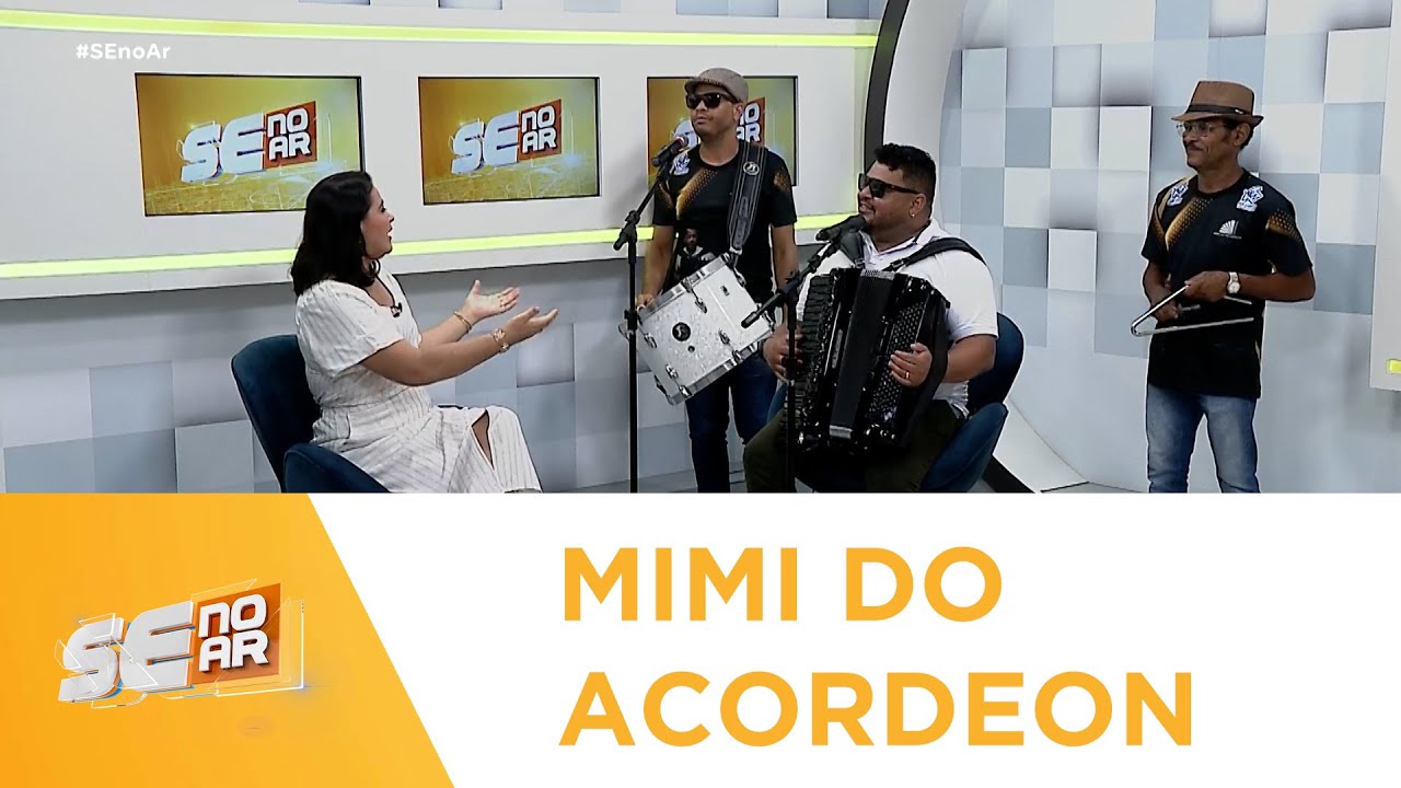 "SE no Ar" recebe o cantor sergipano Mimi do Acordeon - SE no Ar - YouTube