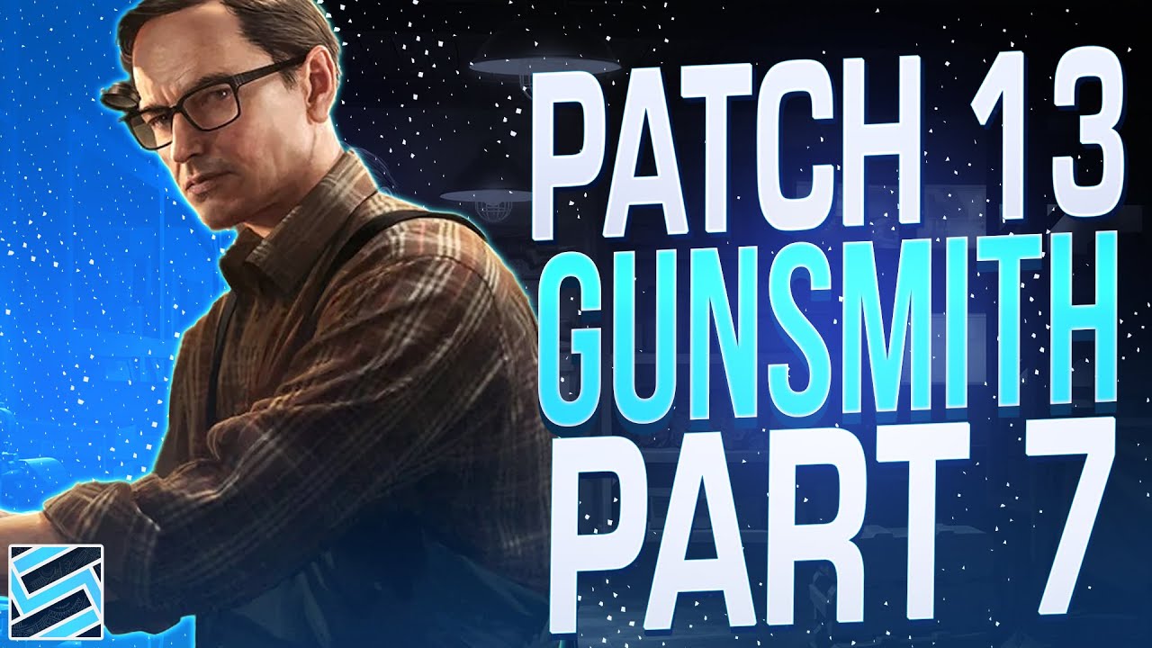 Gunsmith Part 7 (Patch 0.13) - Mechanic Task Guide - Escape From Tarkov ...