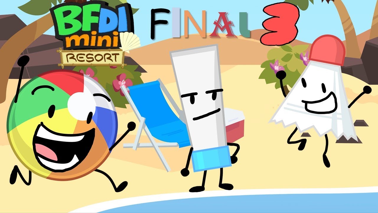 BFDI Mini Resort Final 3 Possibilities - YouTube