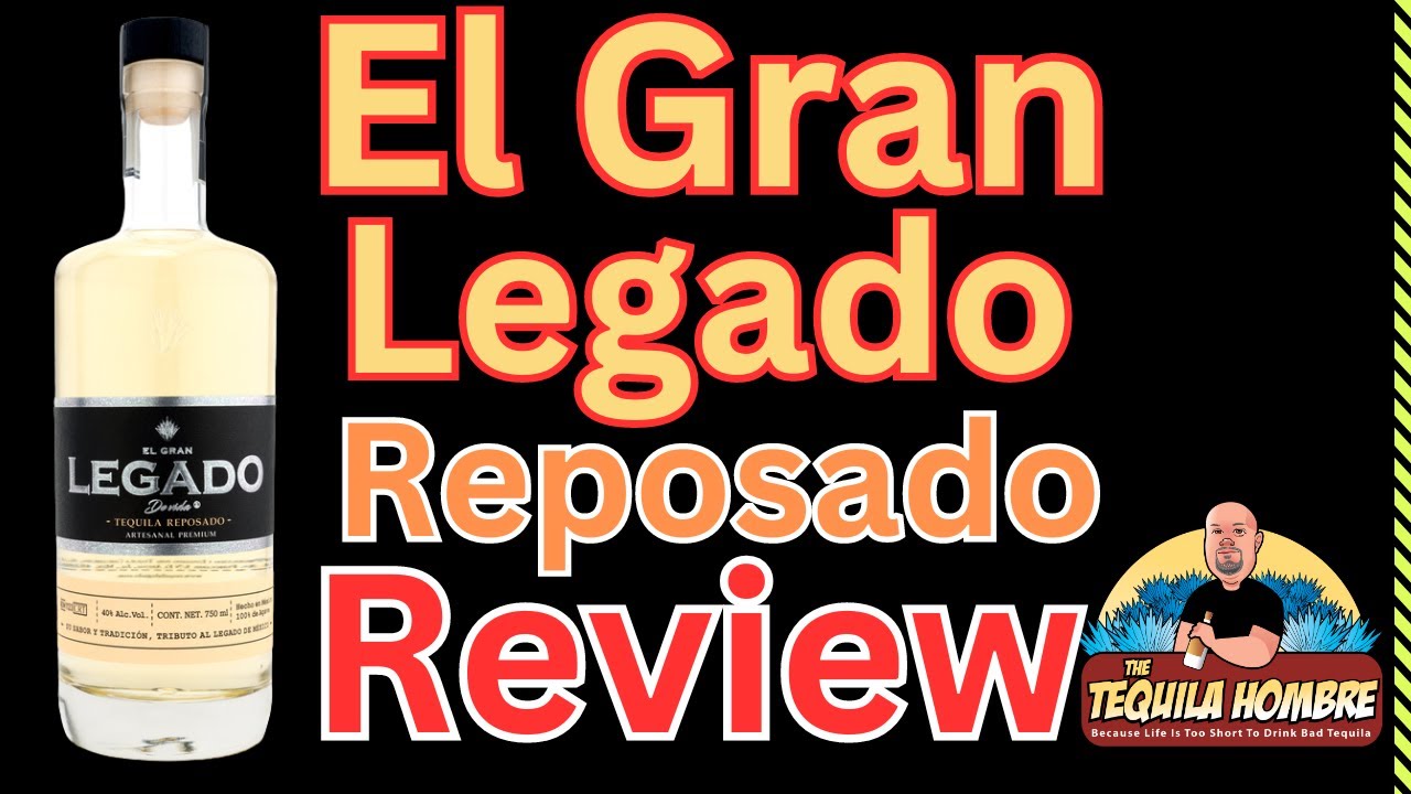 El Gran Legado De Vida Reposado Review - The Tequila Hombre - YouTube