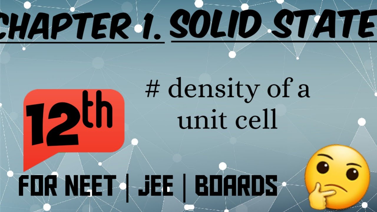 solid state ( lecture 13 ) : density of a unit cell - YouTube