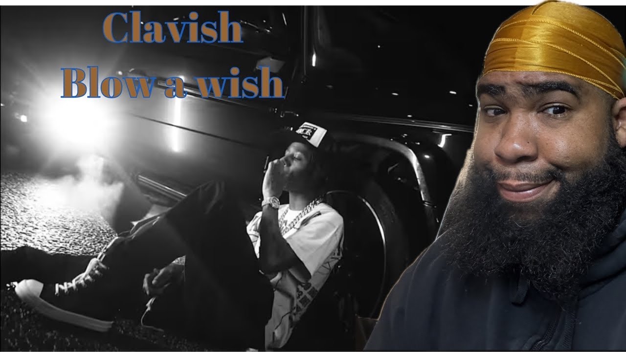 Clavish - Blow A Wish (Official Video)Reaction - YouTube